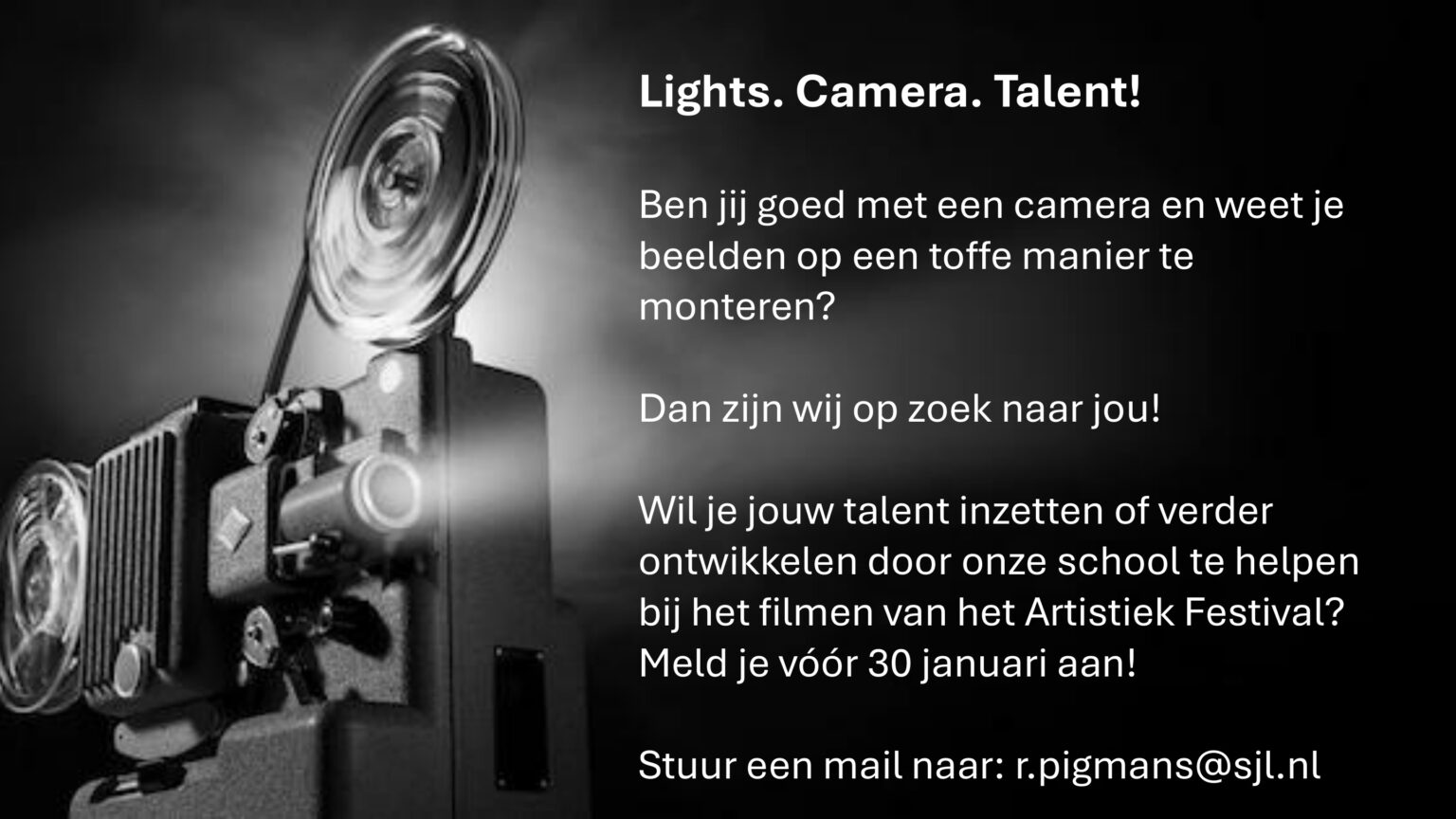 Lights. Camera. Talent! | Sint-Janslyceum